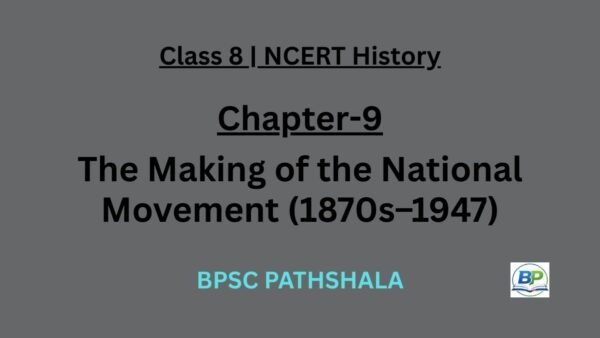 NCERT Class 8 History Chapter 9 – The Making of the National Movement ...