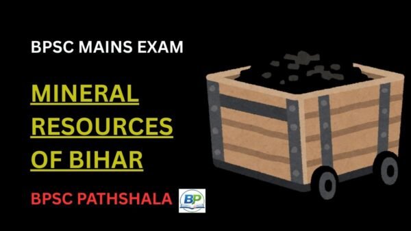 Mineral Resources of Bihar: Distribution, Industries and Economic ...